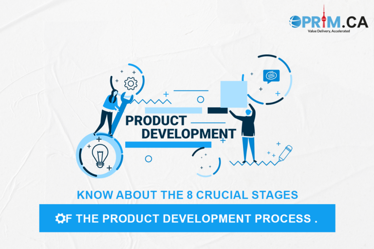 Know About the 8 Crucial Stages of the Product Development Process